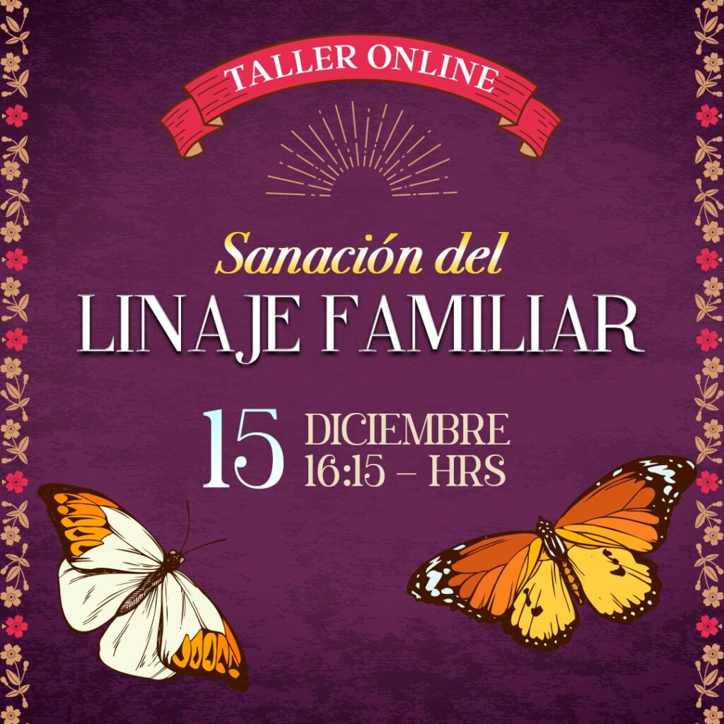 Sanación del Linaje Familiar – Taller Online (GRABADO) – Angelorum